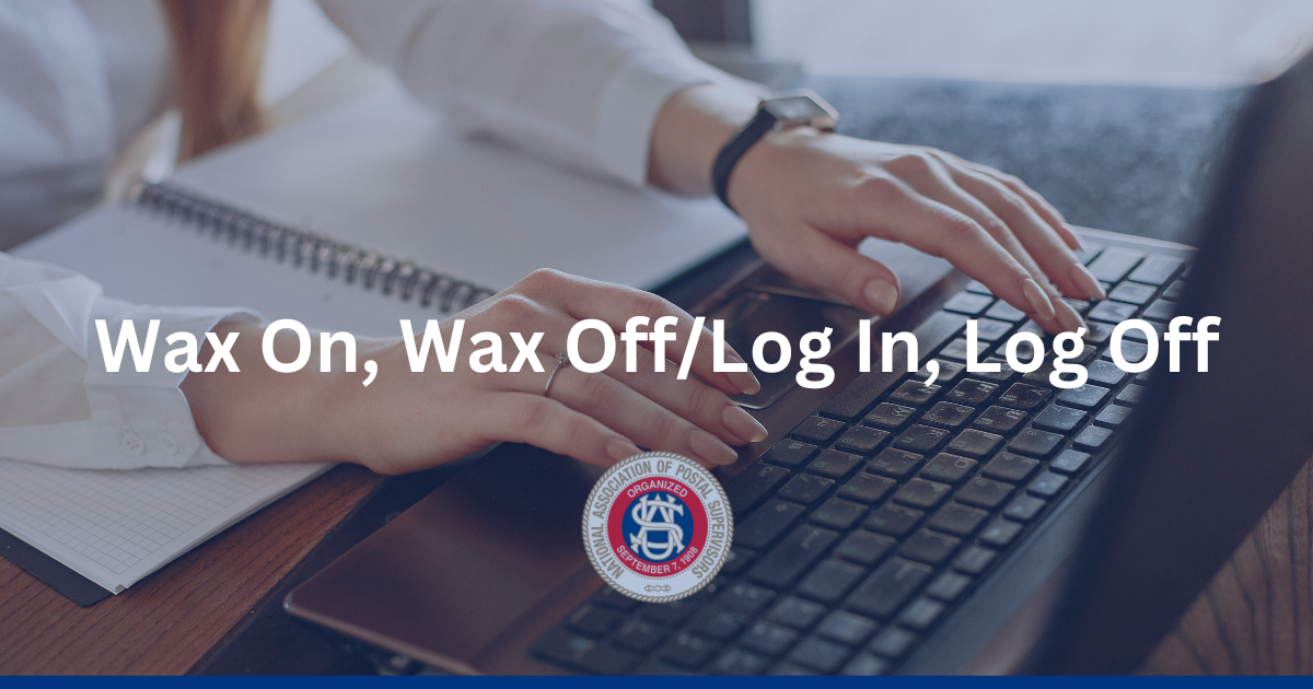 Wax On, Wax Off/Log In, Log Off