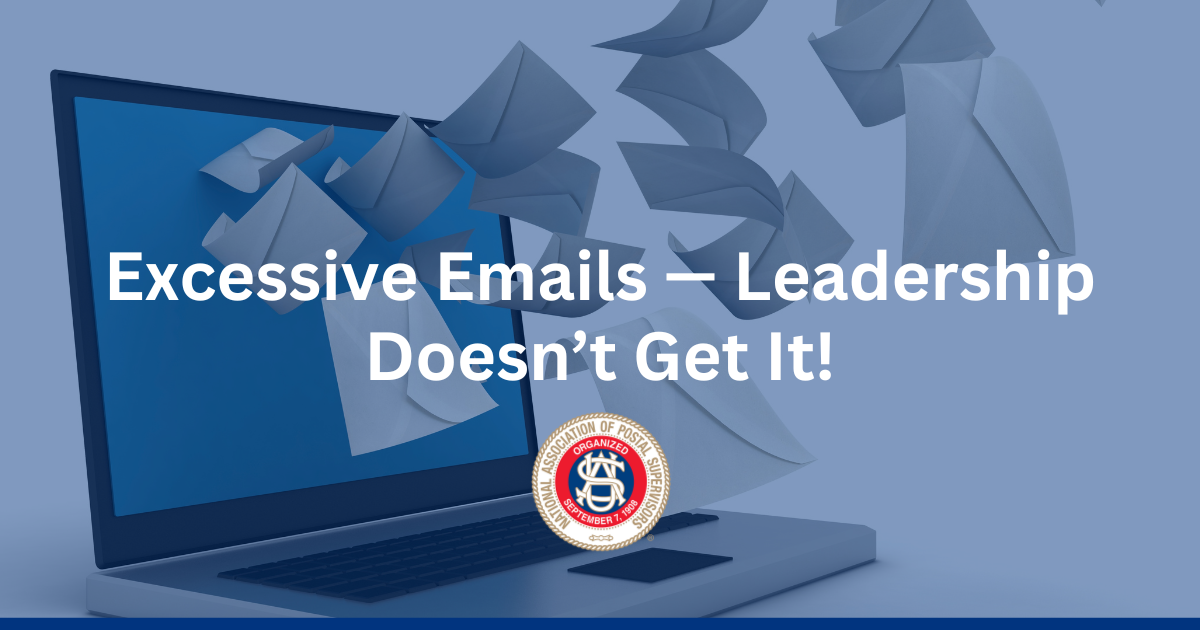Excessive Emails — Leadership Doesn’t Get It!