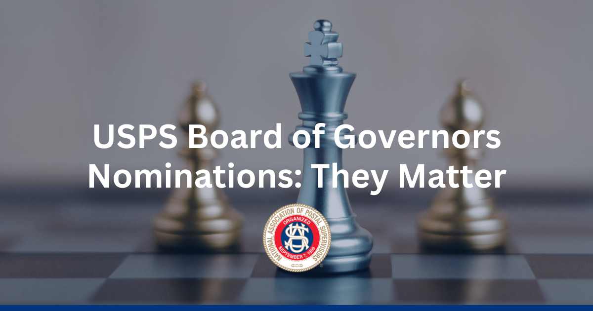 USPS Board of Governors Nominations: They Matter