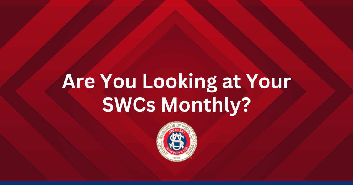Are You Looking at Your SWCs Monthly?
